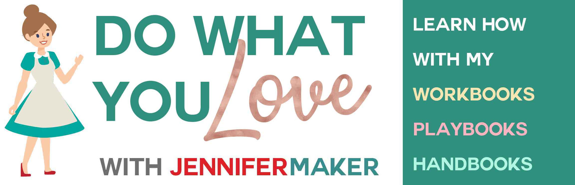 JenniferMaker: Crafter Workbooks, Maker Playbooks, Blogger Handbooks